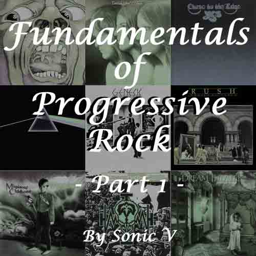 What are fundamental characteristics of Progressive Rock? | Sonic V
